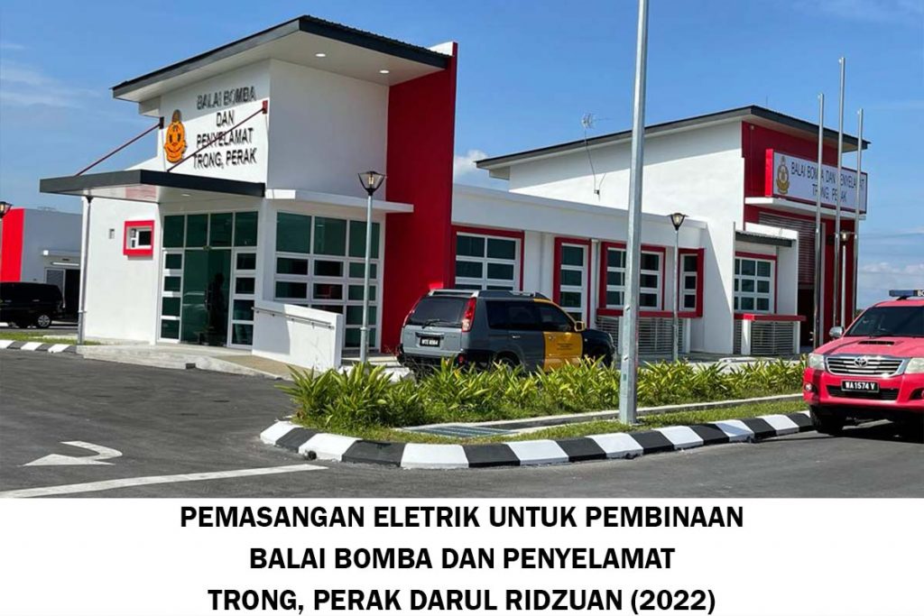 PEMASANGAN ELETRIK UNTUK PEMBINAAN BALAI BOMBA DAN PENYELAMAT TRONG ...